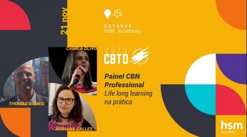 CBTD 2019: Painel CBN Professional - Life Long Learning na prática